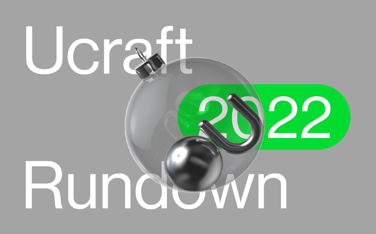 Ucraft in 2022: The Only Way is Up! | Ucraft Next