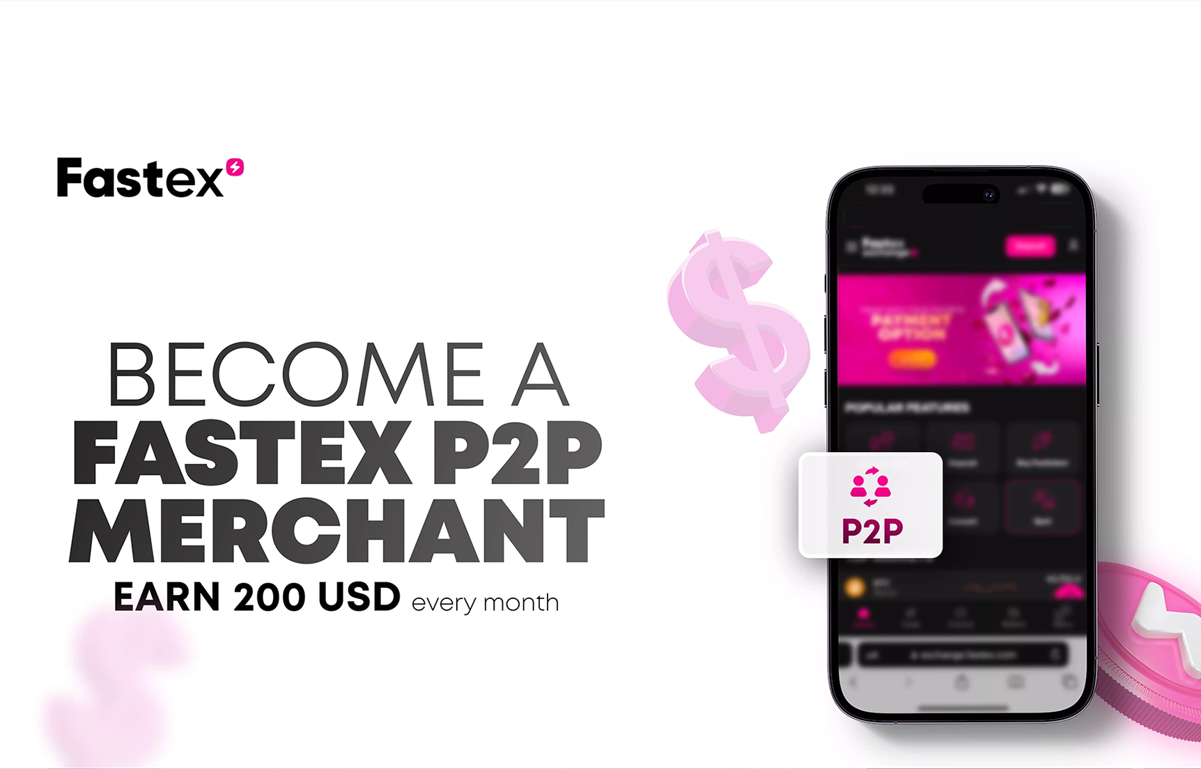 Become a Fastex P2P Merchant | Earn up to 200 USD every month | Fastex