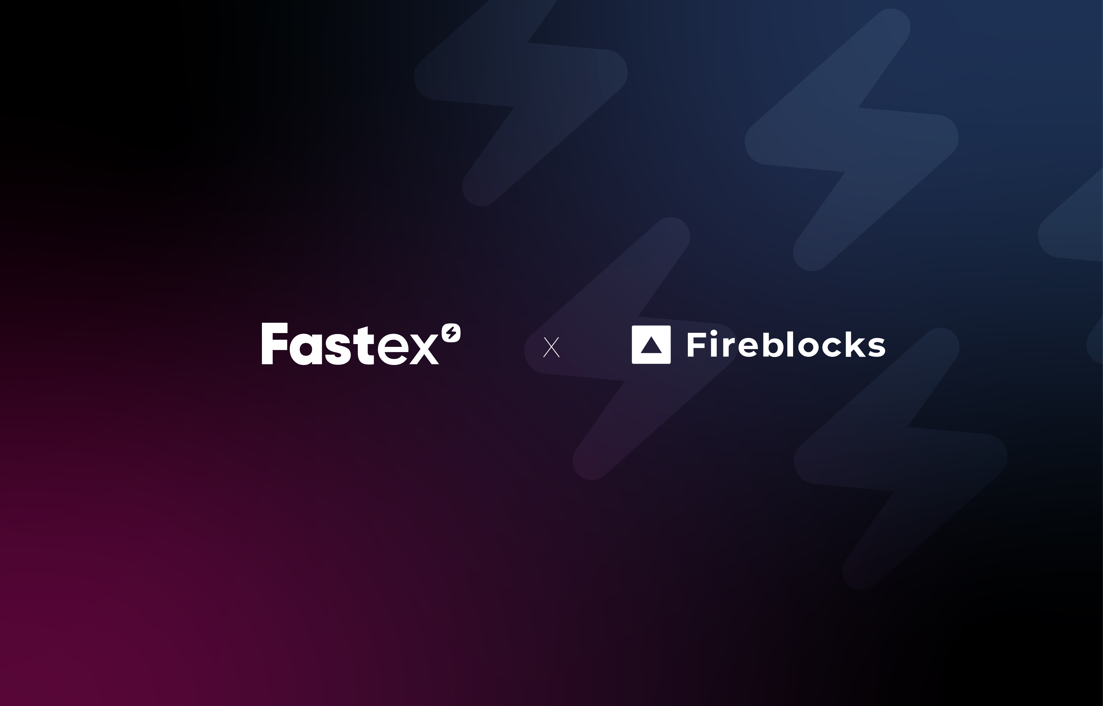 Fastex Announces Fireblocks Integration | Fastex Fastex Announces Fireblocks Integration | Fastex