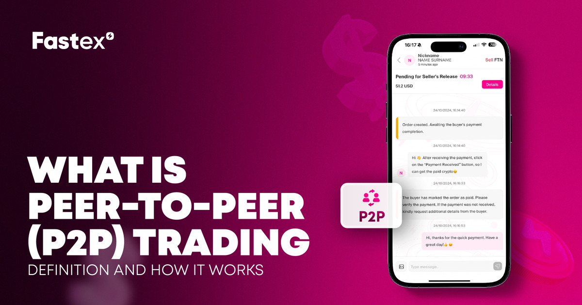 Peer-to-Peer (P2P) Trading: Meaning and How Does it Work | Fastex